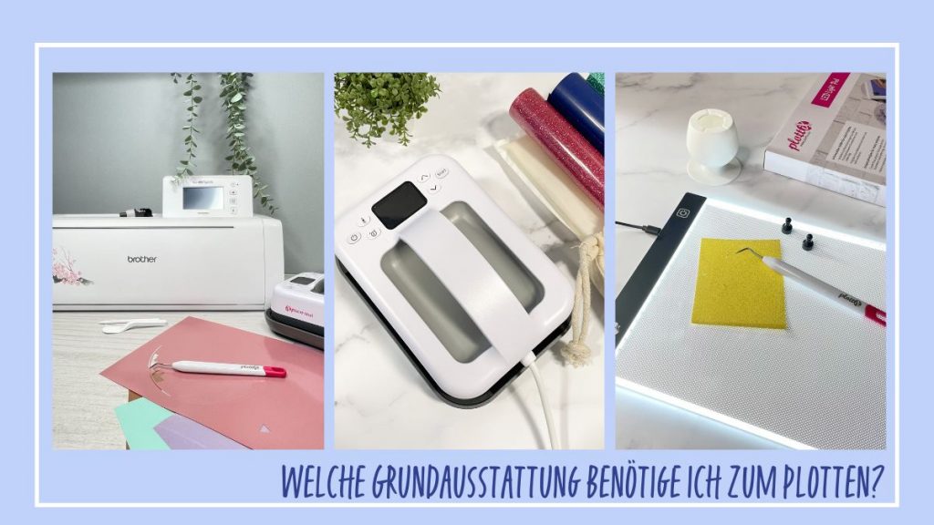 Welche Grundausstattung benötige ich zum Plotten? - hobbyplotter
